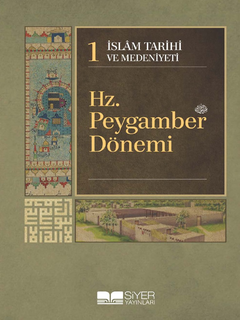 İslam Tarihi ve Medeniyeti 1 Hz Peygamber (SAS) dönemi | PDF İslam Tarihi ve Medeniyeti 1 Hz Peygamber (SAS) dönemi | PDF