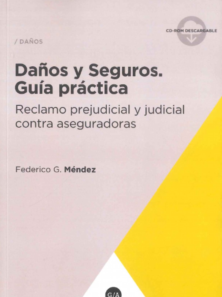 Danos y Seguros. Guia Practica - Federico Mendez | PDF | Seguro | Daños y perjuicios