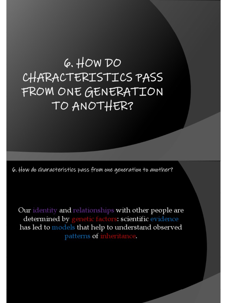 IB - MYP5 U6 How Docharacteristics Pass From One Generation To Another ...