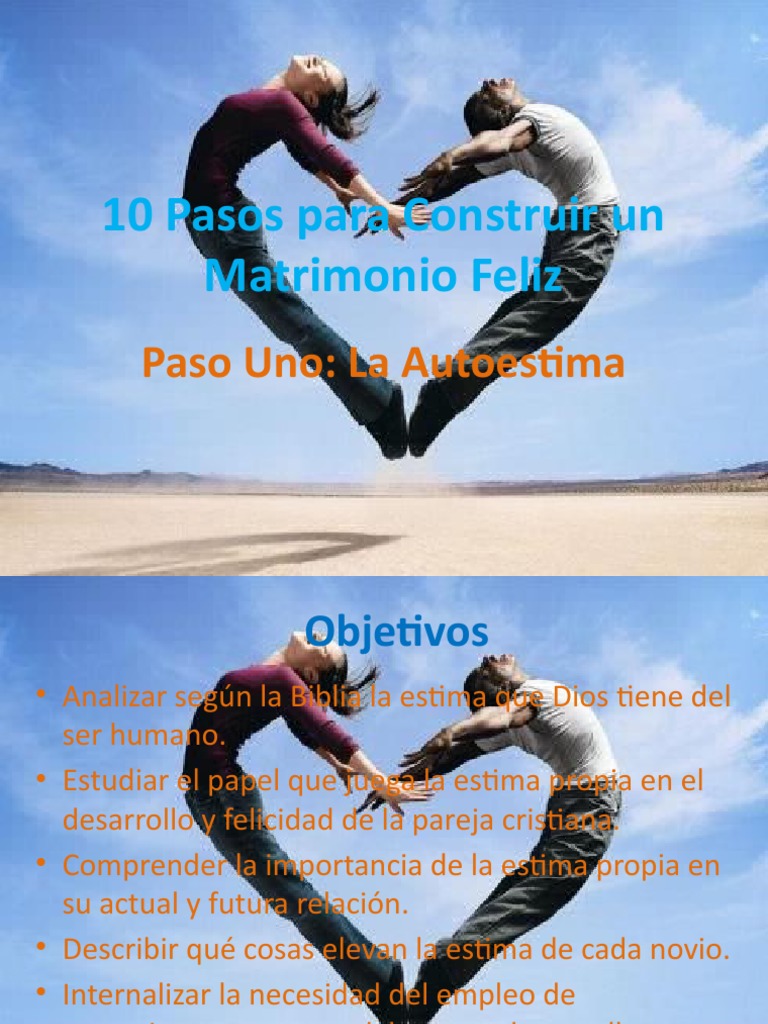 10 Pasos para Construir Un Matrimonio Feliz | PDF | Autoestima | Felicidad