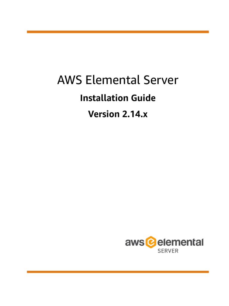 AWS Elemental Server | PDF | Virtual Machine | Installation (Computer ...