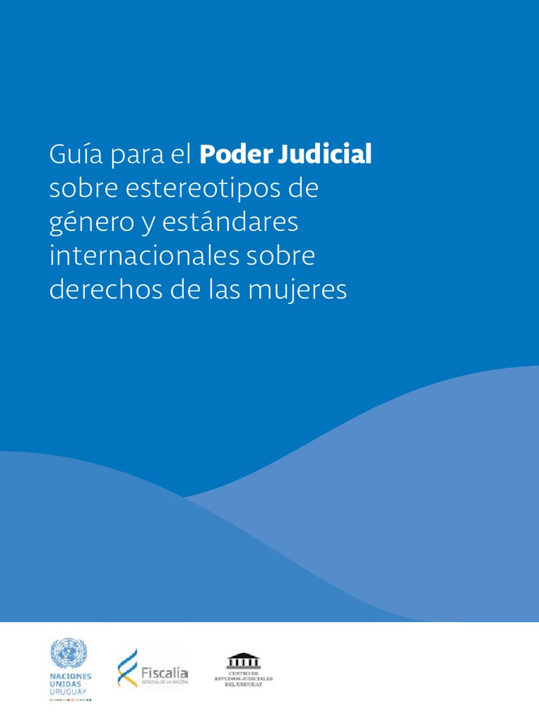 Uruguay (2020) - Guía para El Poder Judicial Sobre Estereotipos de Género y Estándares ...