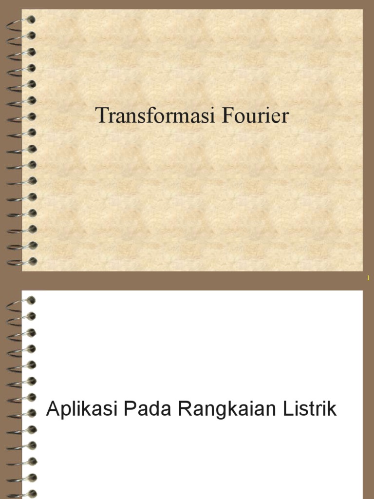 Transformasi Fourier (Aplikasi Rangkaian) | PDF