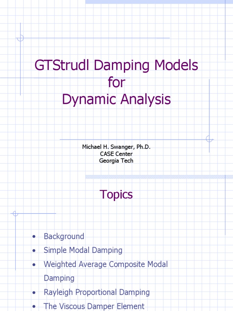 GTStrudl Damping Models for Dynamic Analysis | PDF | Damping | Coordinate System