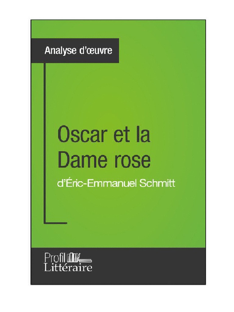 Analyse Et Commentaire Oscar Et La Dame Rose | PDF