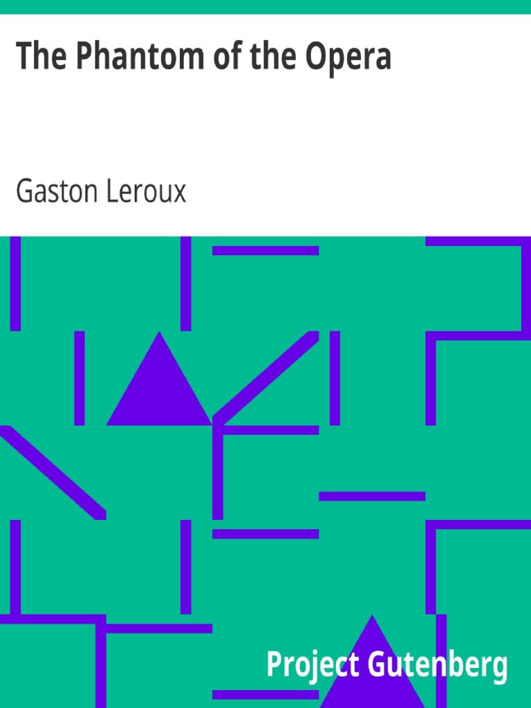 The Phantom of The Opera | PDF | The Phantom Of The Opera