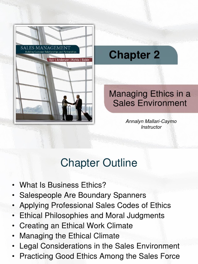 Chapter 2 - Managing Ethics in Sales Environment | PDF | Sales | Morality