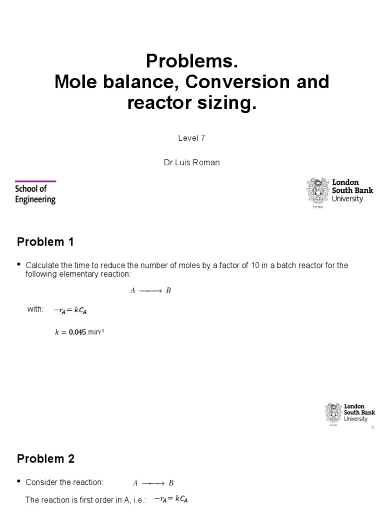 Problems. Mole Balance, Conversion and Reactor Sizing | PDF