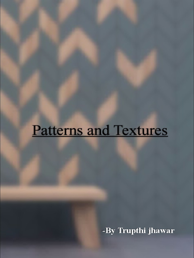 Patterns and Textures | PDF | Pattern | Textiles