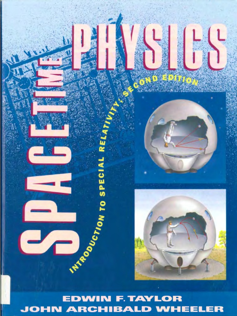Edwin F. Taylor, John Archibald Wheeler - Spacetime Physics-W. H ...