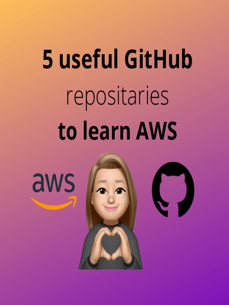 Top 5 GitHub Repositories for AWS Learning | PDF | Computers