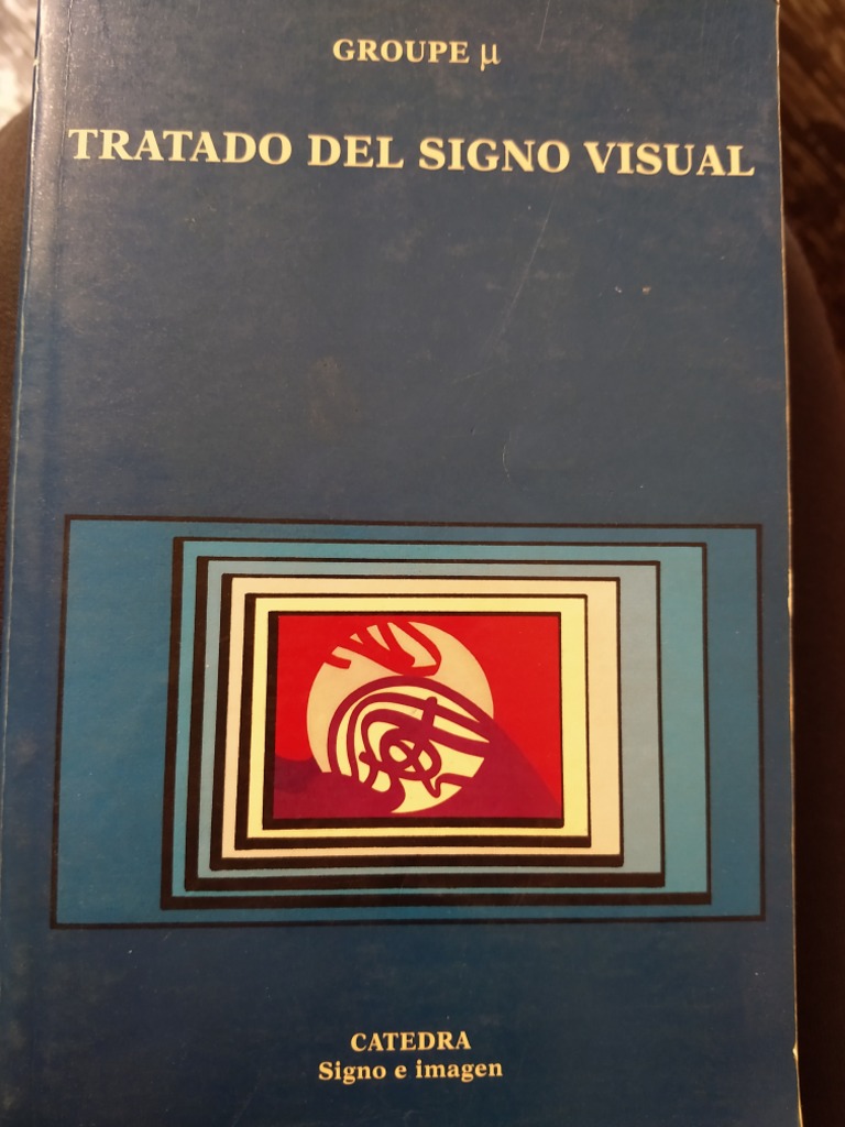 B-Figura y Forma Grupo Mu - Tratado Del Signo Visual | PDF