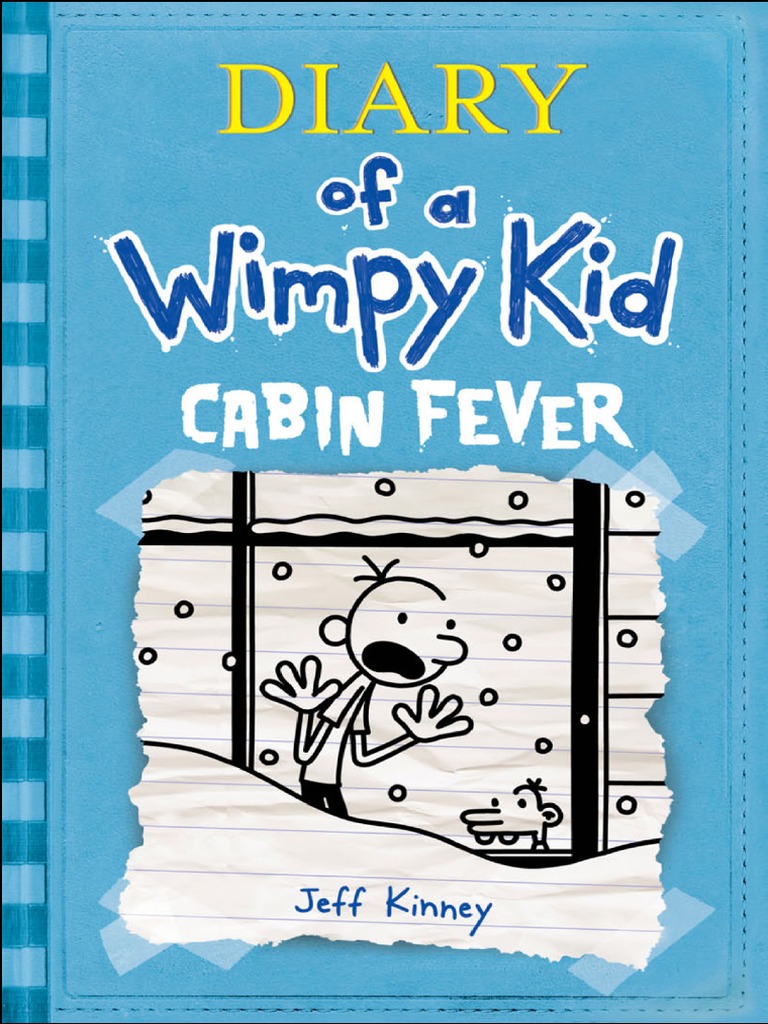 6 - Diary of A Wimpy Kid - Cabin Fever | PDF | Fictional Diaries