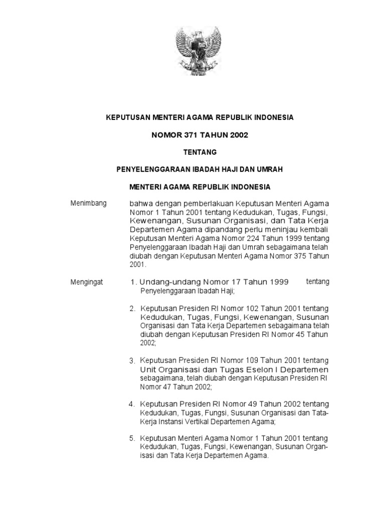 Keputusan Menteri Agama Republik Indonesia NOMOR 371 TAHUN 2002 Tentang Penyelenggaraan Ibadah ...