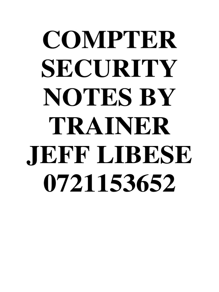 Compter Security Notes by Libese Jeff | PDF | Security | Computer Security