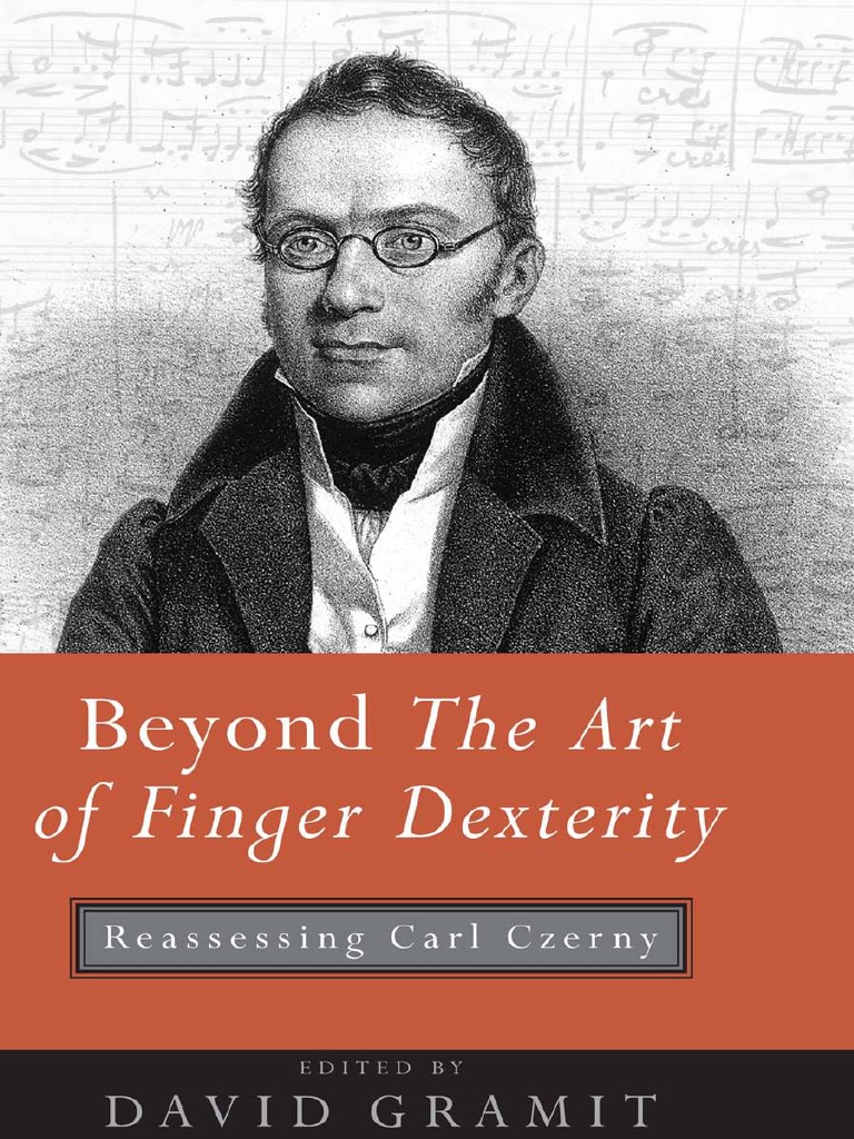 Beyond The Art of Finger Dexterity | PDF | Ludwig Van Beethoven ...