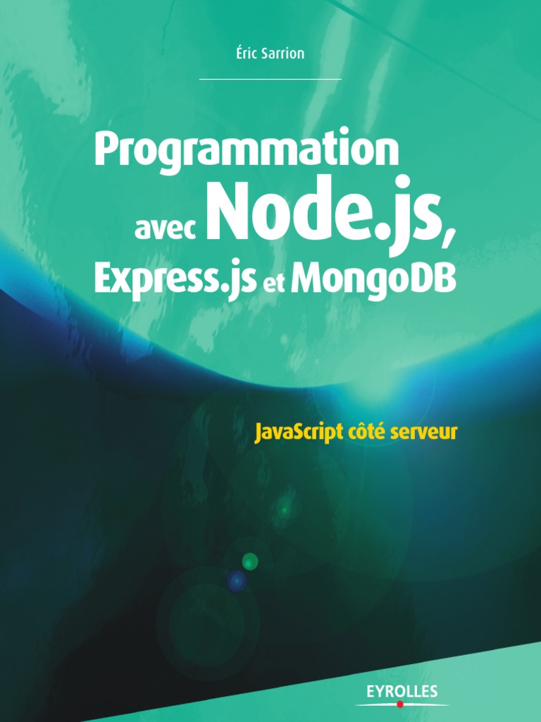 Programmation Avec Node Js Express Js Et Mongodb | PDF | Transfert d ...