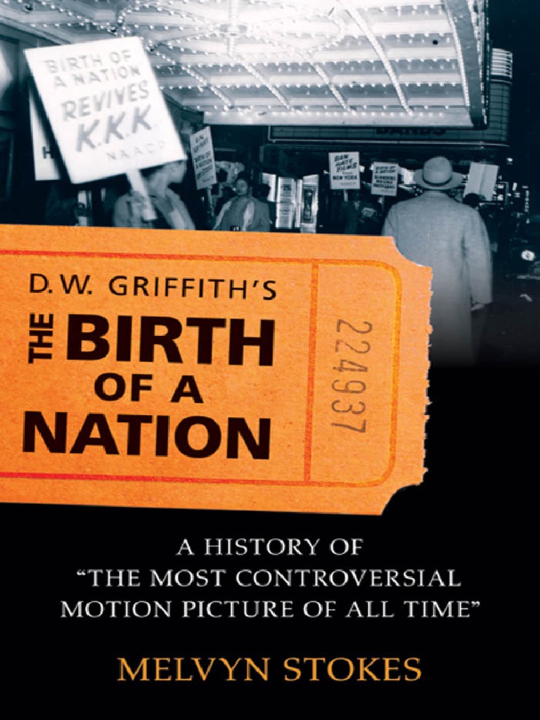 Melvyn Stokes - D.W. Griffith's The Birth of A Nation - A History of ...