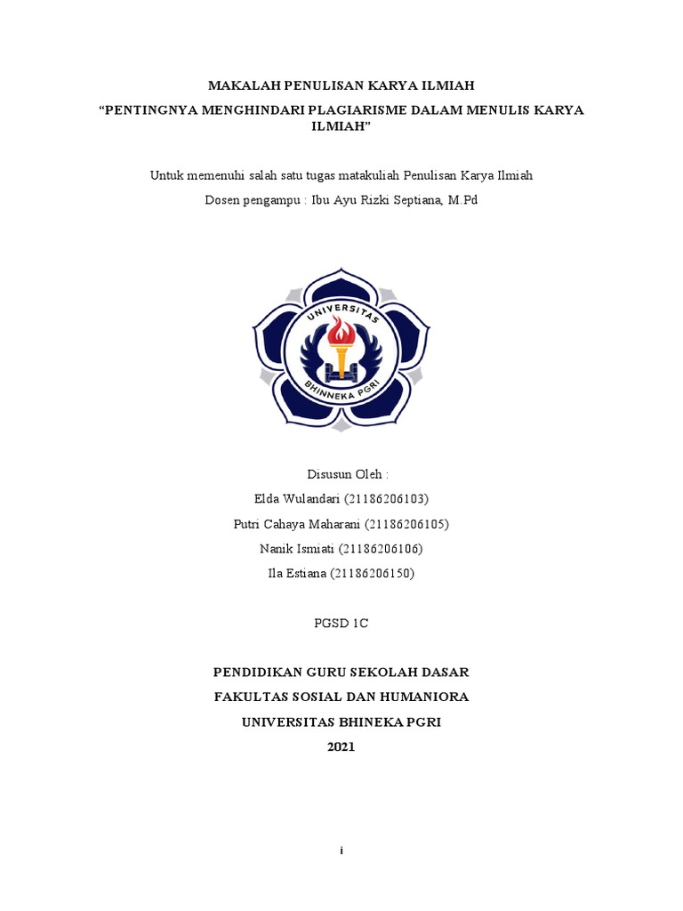 ''Makalah Pentingnya Menghindari Plagiarisme Dalam Menulis Karya Ilmiah'' | PDF