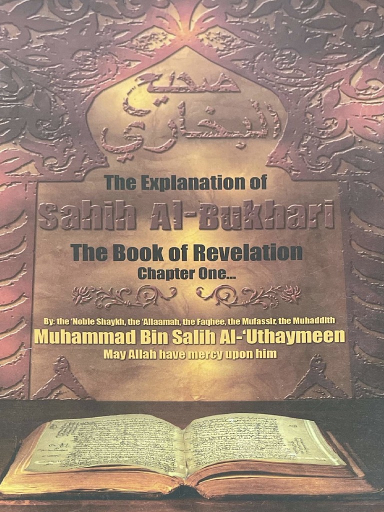 Exp. of Sahih Al Bukhari The Book of Revelation Chp. 1 Sh. Al Uthaymeen ...