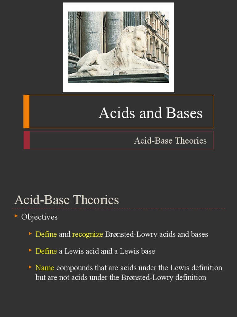 Comparing Brønsted-Lowry, Lewis, and Polyprotic Acid-Base Theories ...