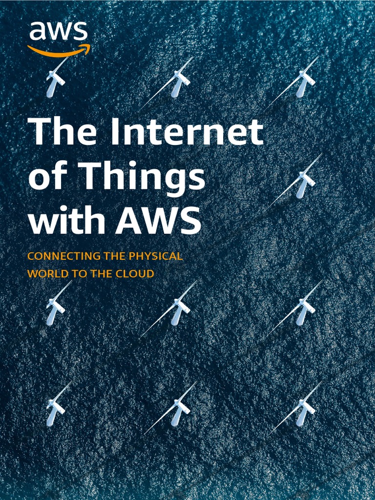 6 GEN Iot Connected Home Ebook Iot With Aws May 2018 | PDF | Internet Of Things | Amazon Web ...
