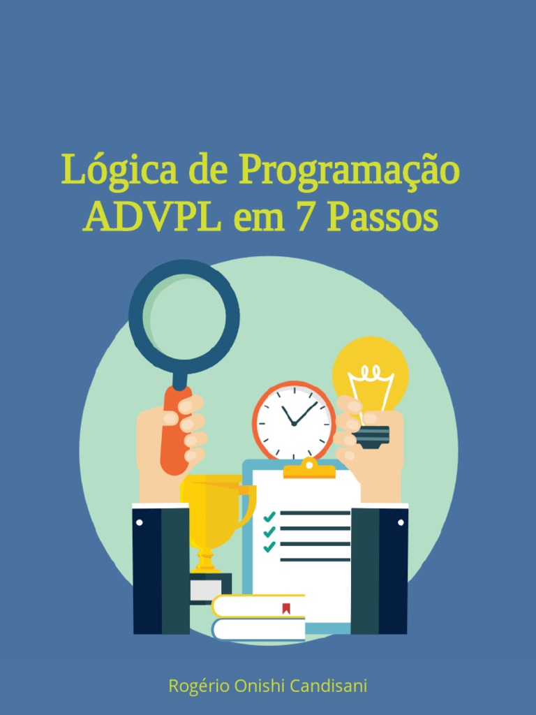 E Book Lógica De Programação Advpl Em 7 Passos Pdf Linguagem De