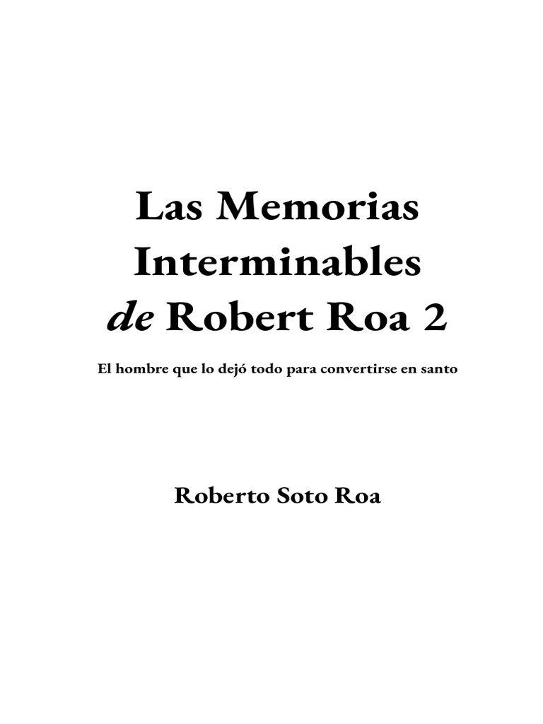 Las Memorias Interminables de Robert Roa 2 | PDF | Santo | Fe