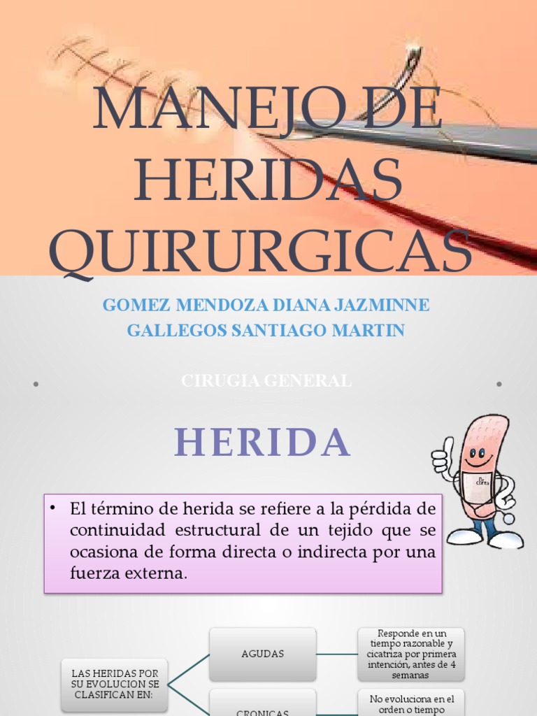 Manejo de Heridas Quirurgicas | PDF | Cicatrización de la herida | Herida