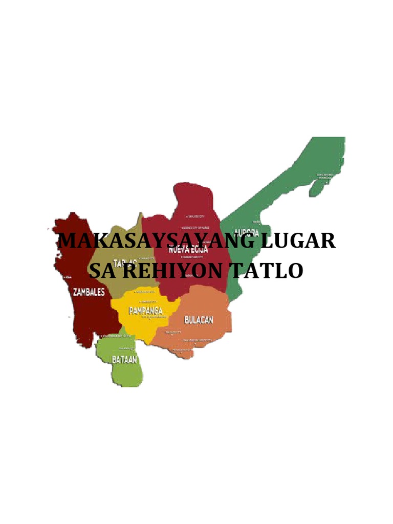 Makasaysayang Lugar Sa Rehiyon Tatlo | PDF