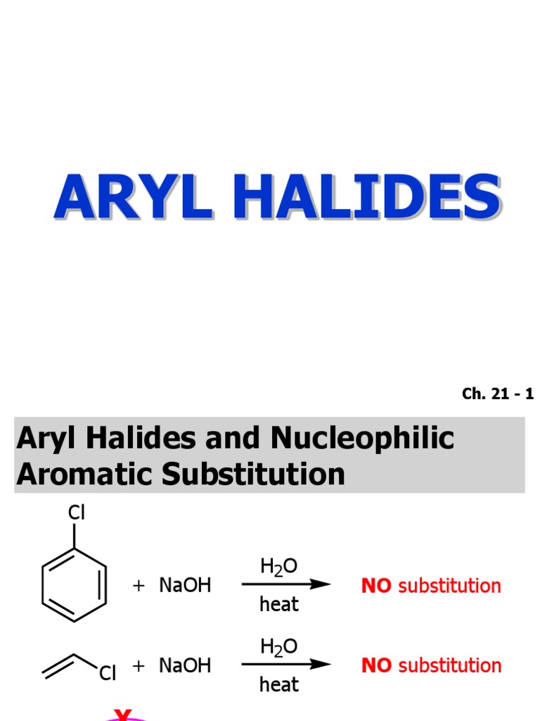 Aryl Halides: Nucleophilic Substitution | PDF | Organic Chemistry ...