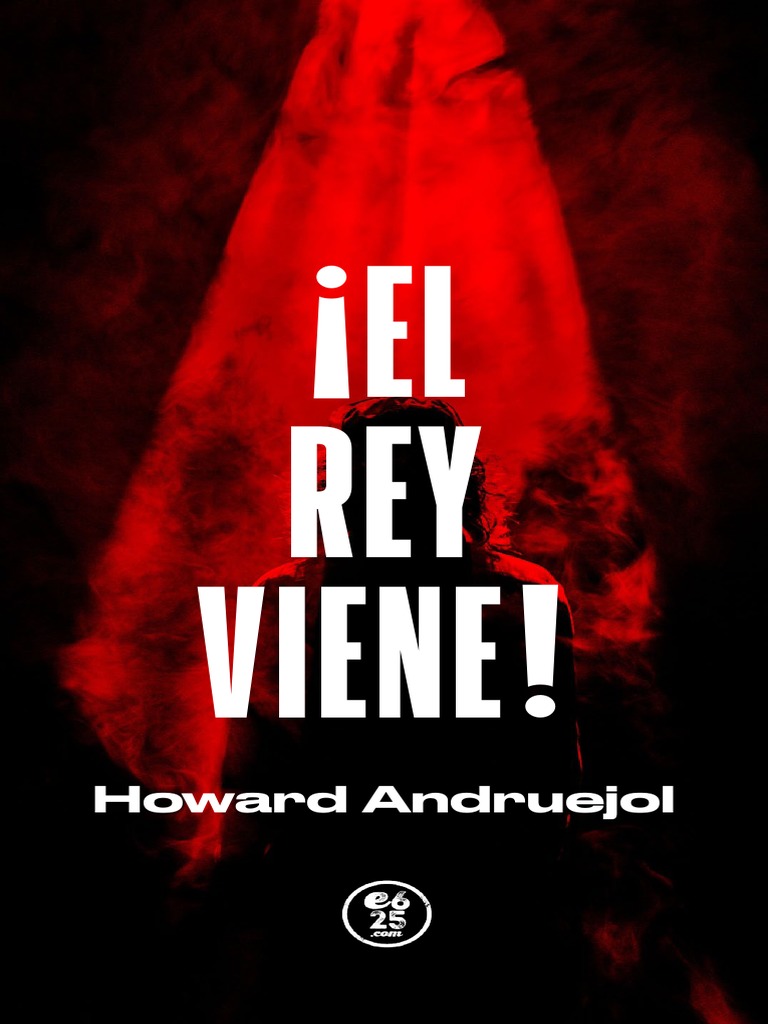 EL REY Viene: Howard Andruejol | PDF | Jesús | Evangelios