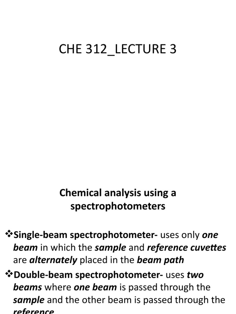 CHE 312 Lecture 3 - 2023 | PDF | Ultraviolet–Visible Spectroscopy | Spectrophotometry