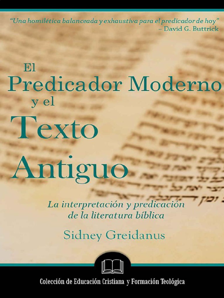 El Predicador Moderno y El Texto Antiguo - Sidney Greidanus | PDF ...