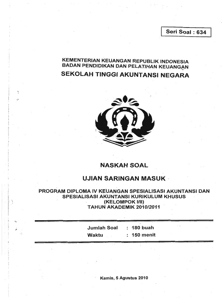 Soal Ujian Saringan Masuk D IV STAN TA 2010 Kode 634 | PDF