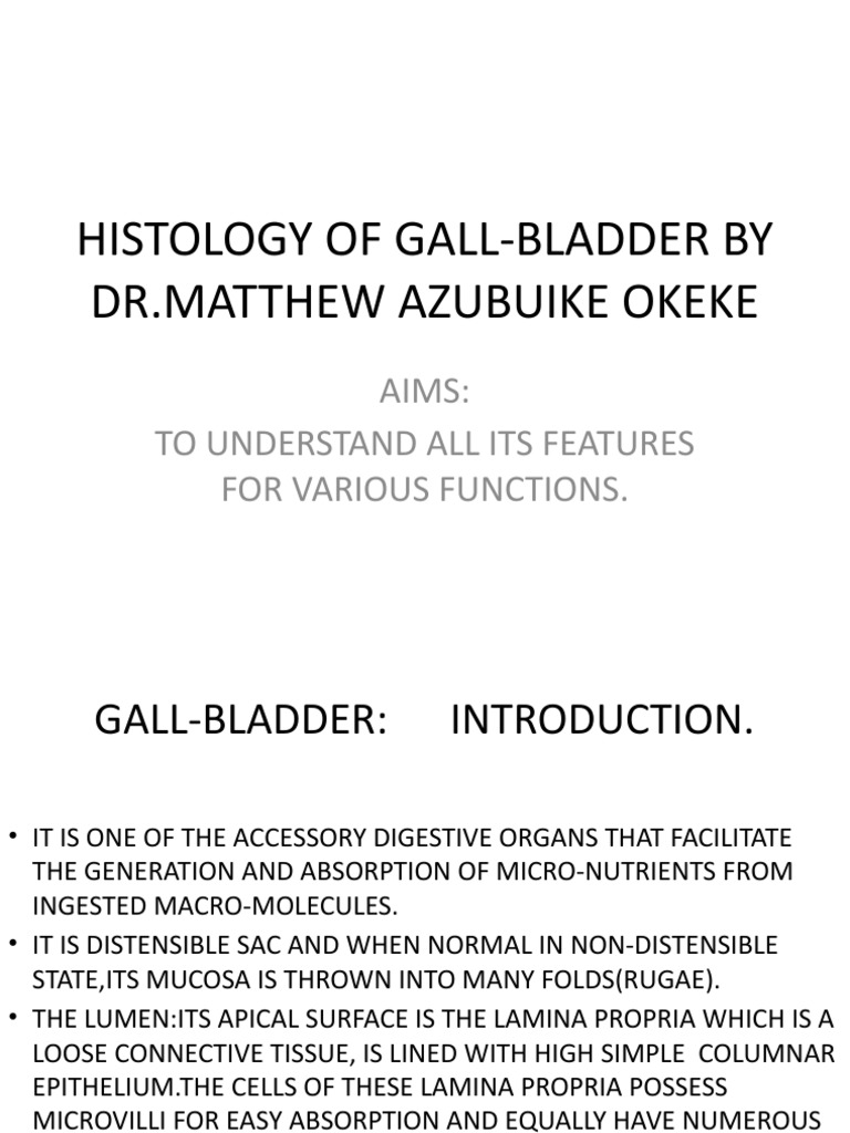 Histology of Gall-Bladder by DR | PDF | Gallbladder | Small Intestine