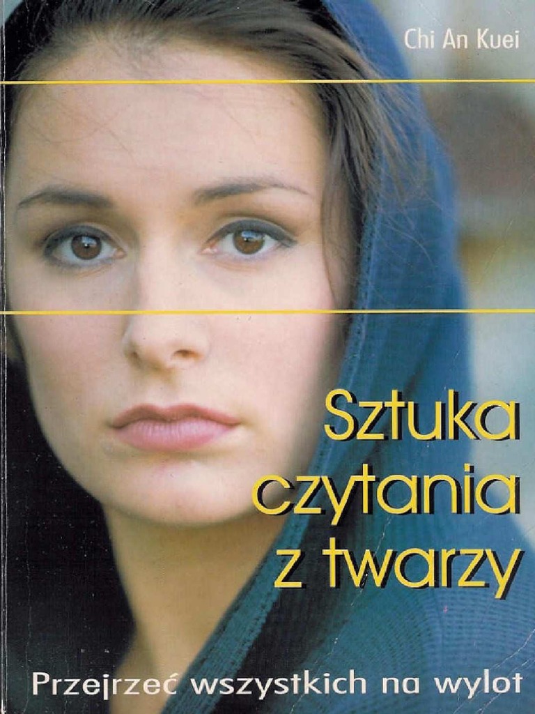 Sztuka Czytania Z Twarzy - Chi An Kuei | PDF