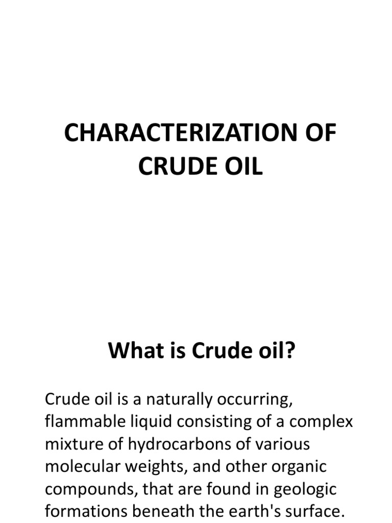 Presentation - Crude Character Is at Ion | PDF | Petroleum | Viscosity