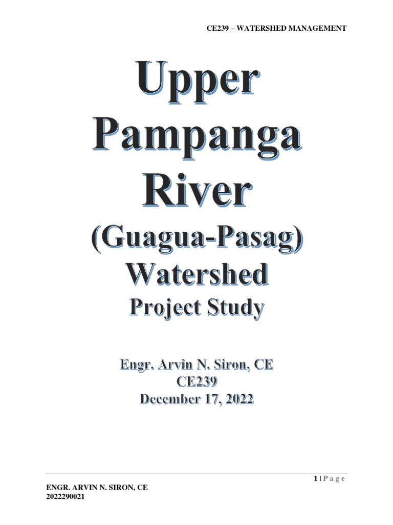 Upper Pampanga River Guagua Pasag Watershed Project Study Siron Arvin N CE239 | PDF | Physical ...