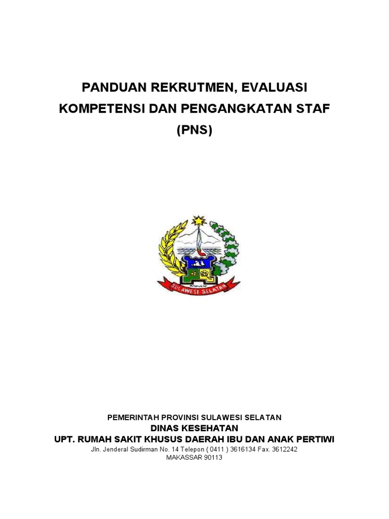 KPS 3a PANDUAN REKRUTMENT, EVALUASI KOMPETENSI DAN PENGANGKATAN STAF (PNS) y | PDF