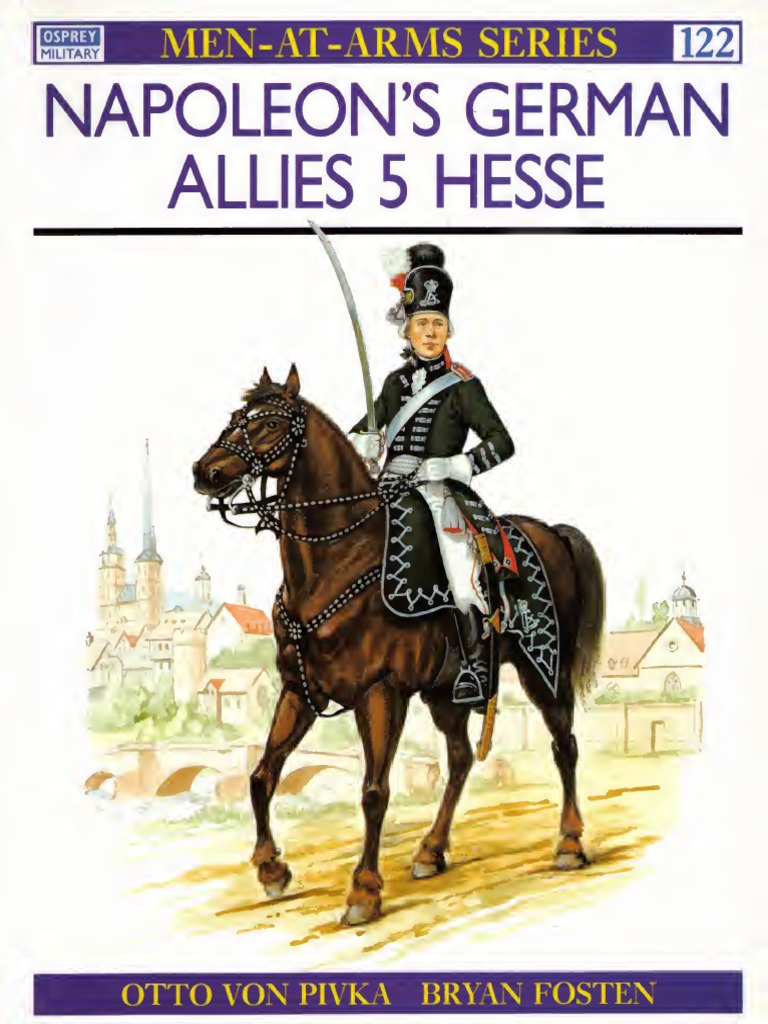 (Osprey Men-At-Arms 122) Napoleon's German Allies (5) Hesse - Text ...