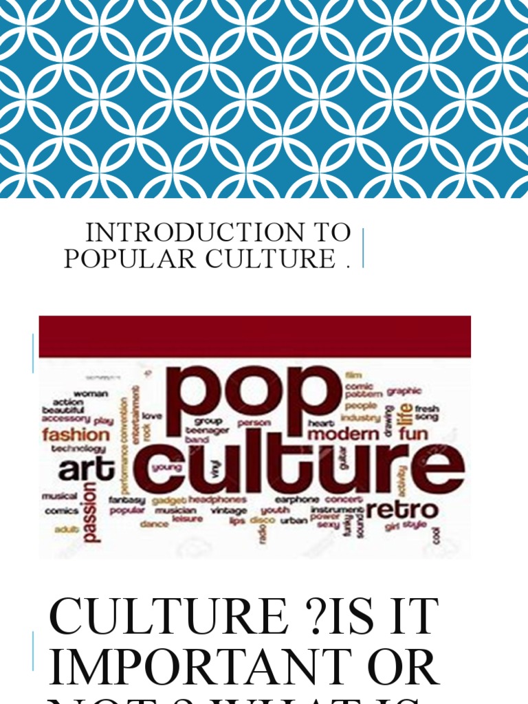 Introduction To Popular Culture | PDF | Popular Culture | Mass Media