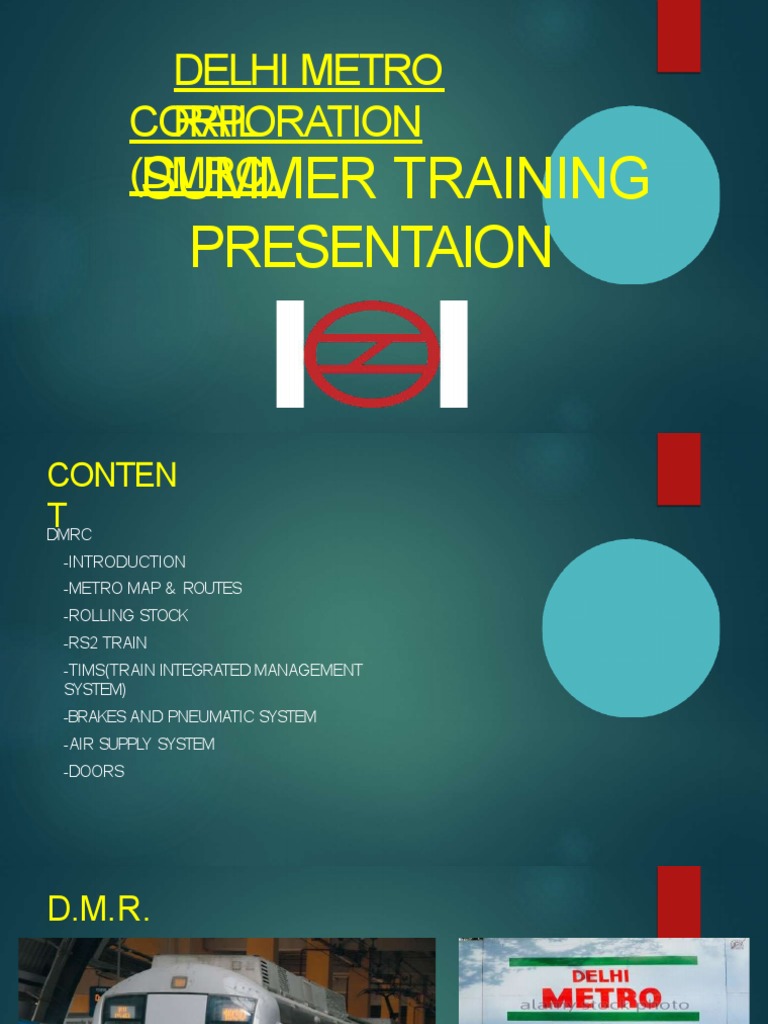 Delhi Metro Rail Corporation (DMRC) : Summer Training Presentaion | PDF ...