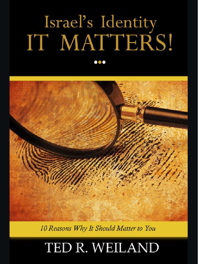 Israels Identity It Matters | PDF | Covenant (Biblical) | Jacob