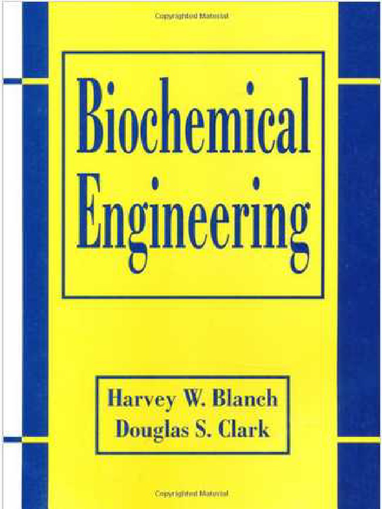 Biochemical Engineering Harvey W Blanch Douglas S Clark | PDF