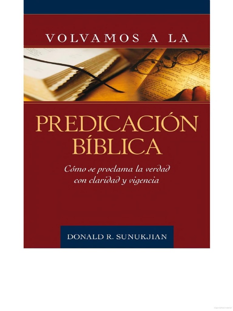 Volvamos A La Predicación Bíblica - Donald Sunukjian | PDF