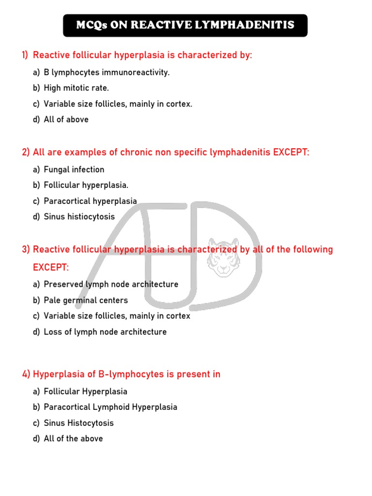 Mcqs On Reactive Lymphadenitis: 1) Reactive Follicular Hyperplasia Is ...