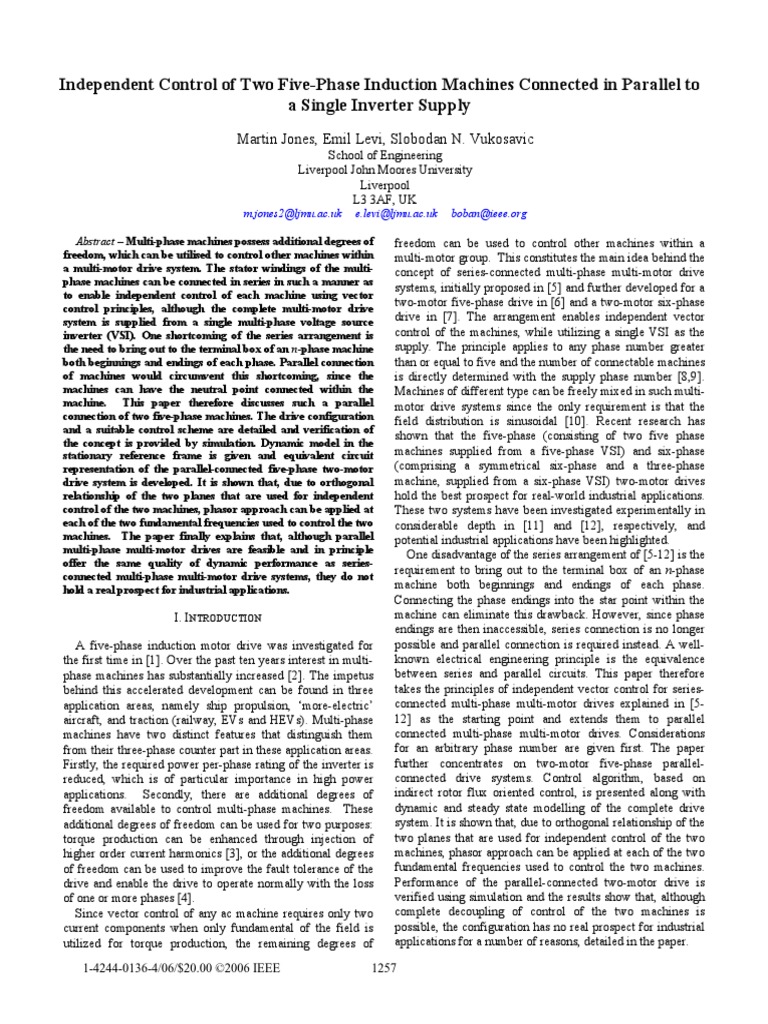 Independent Control of Two Five-Phase Induction Machines Connected in Parallel To A Single ...