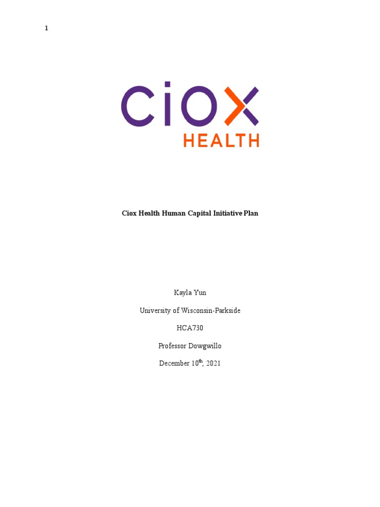 Ciox Health Human Capital Initiative Plan | PDF | Turnover (Employment ...