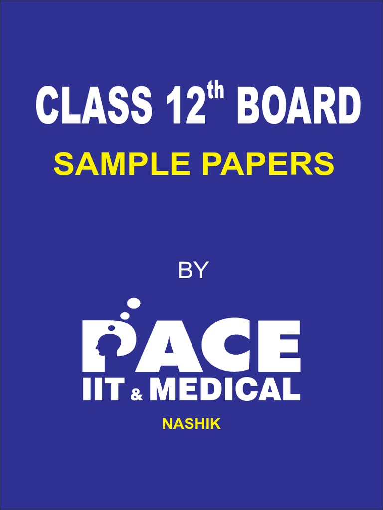 Pace - Class 12th - Sample Q.P | PDF | Gases | Harmonic